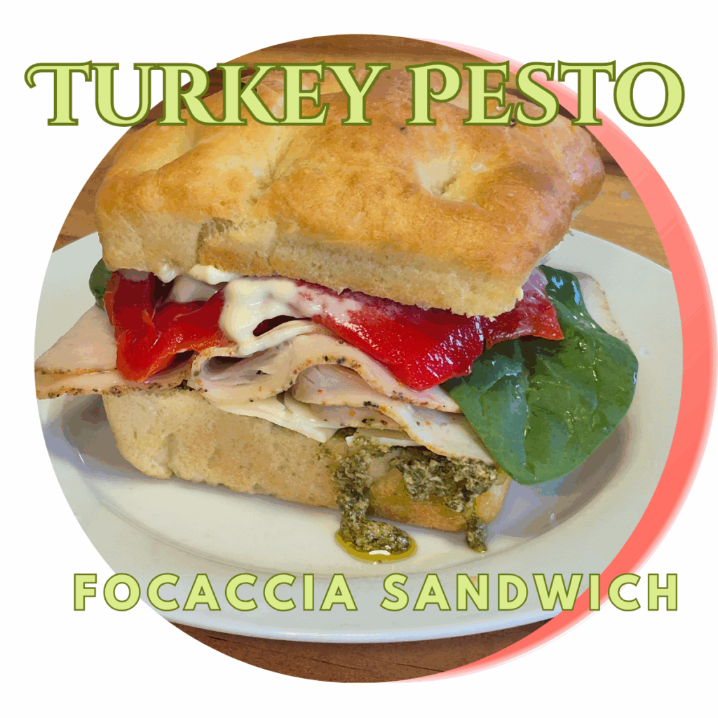 Turkey Pesto Focaccia Sandwich: Quick and Easy - Eleanor Francis Traditions