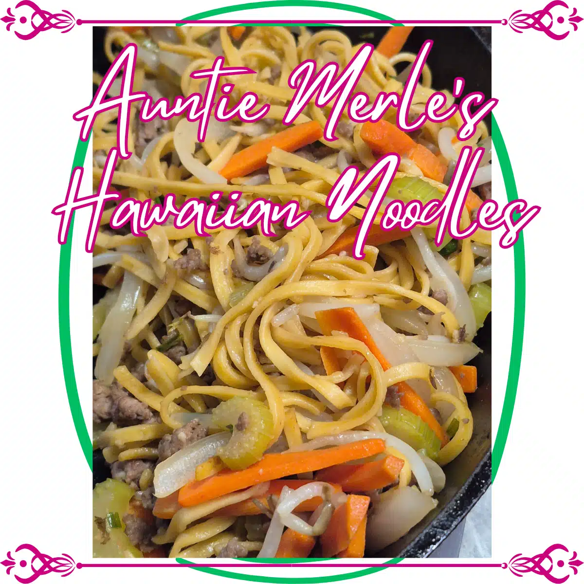 Noodles- Hawaiian style: Nourishing Body and Soul - Eleanor Francis ...